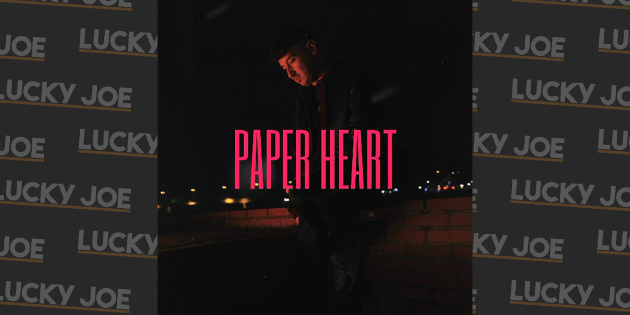Tyrone - Paper Heart - Lucky Joe Magazine