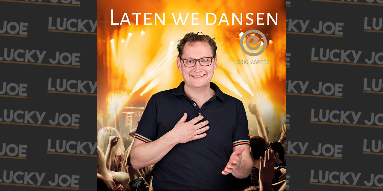 Eric Jaspers - Laten we dansen - Lucky Joe Magazine