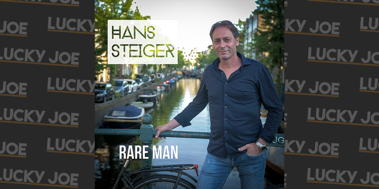 Hans Steiger - Rare man - Lucky Joe Magazine