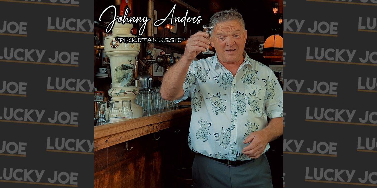 Johnny Anders - Pikketanussie - Lucky Joe Magazine