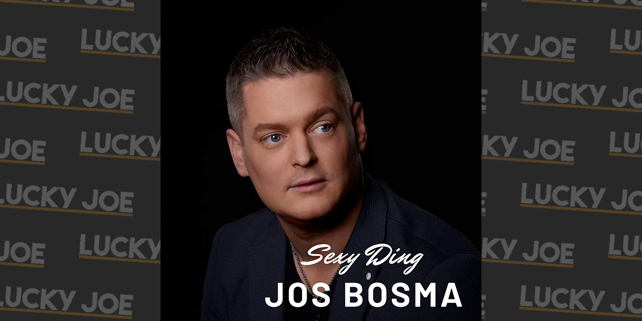 Jos Bosma - Sexy Ding - Lucky Joe Magazine