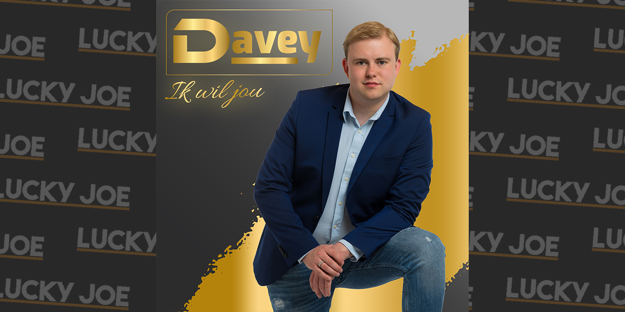 Davey - Ik wil jou - Lucky Joe Magazine
