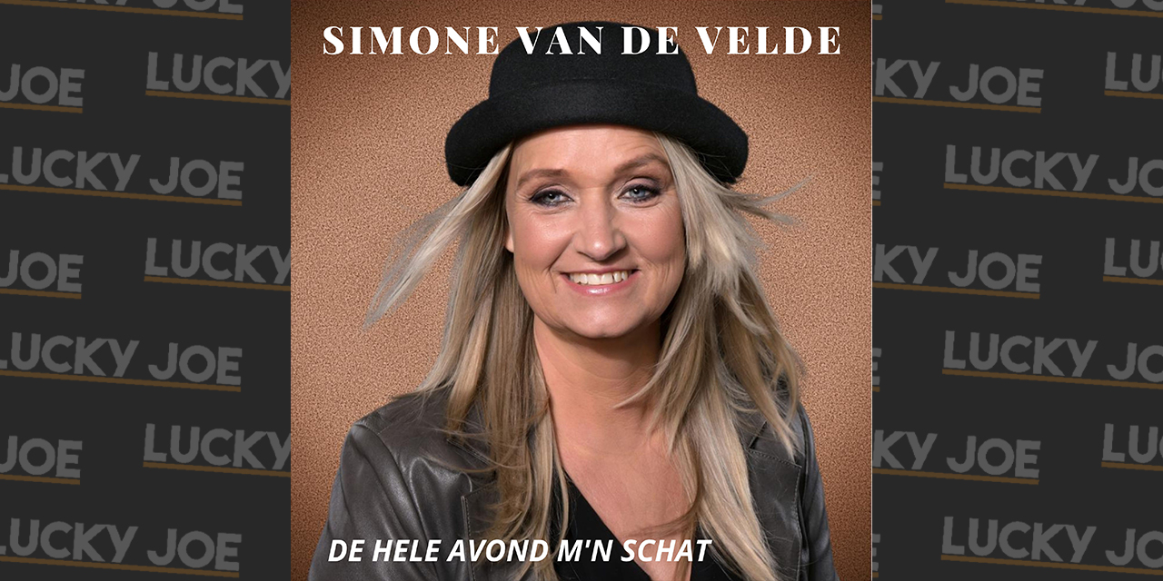 Simone van de Velde - De hele avond m’n schat - Lucky Joe Magazine