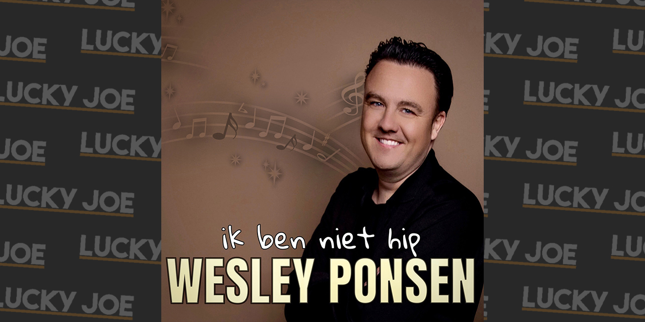 Wesley Ponsen - Ik Ben Niet Hip - Lucky Joe Magazine