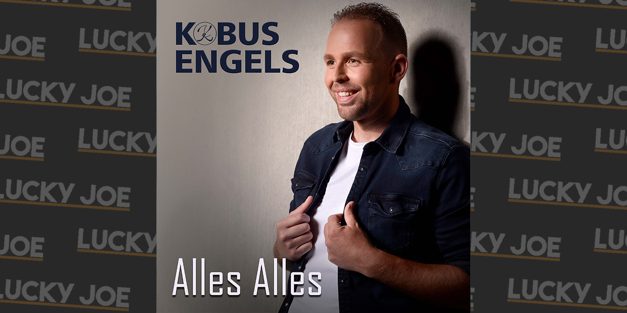 Kobus Engels - Alles alles - Lucky Joe Magazine