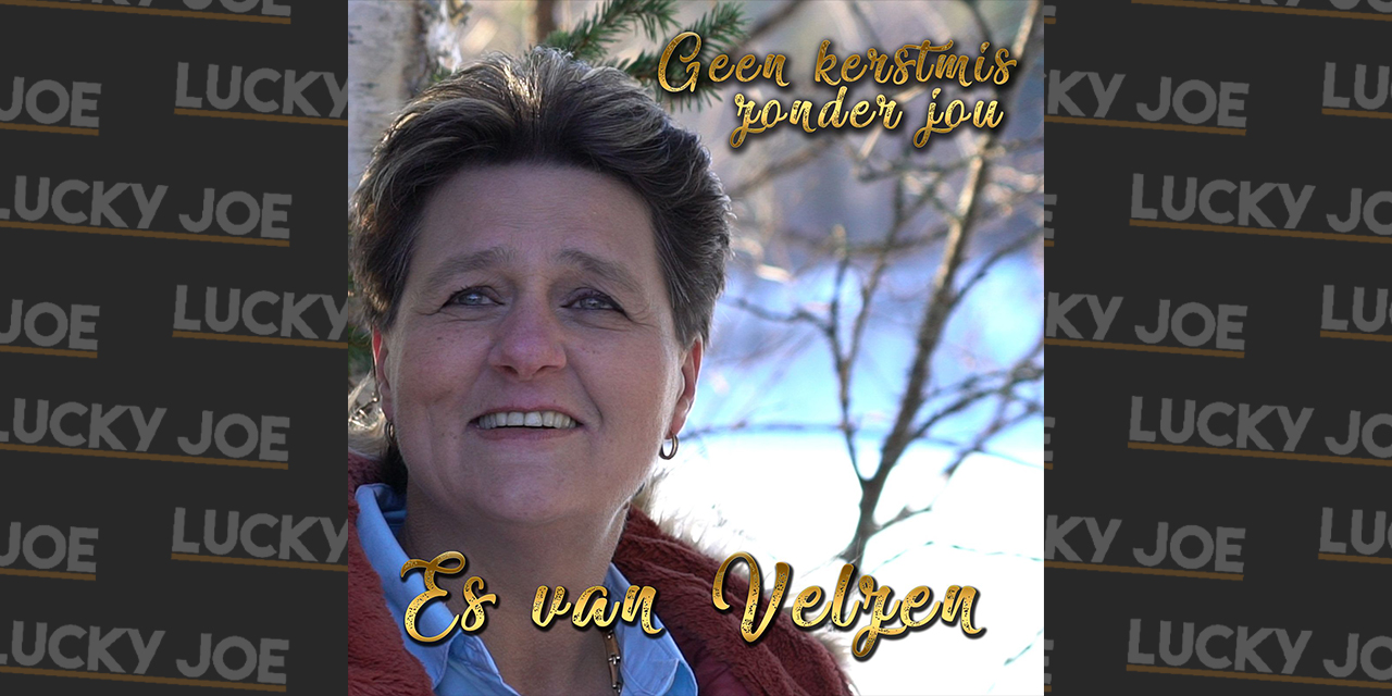 Es van Velzen - Geen kerstmis zonder jou - Lucky Joe Magazine