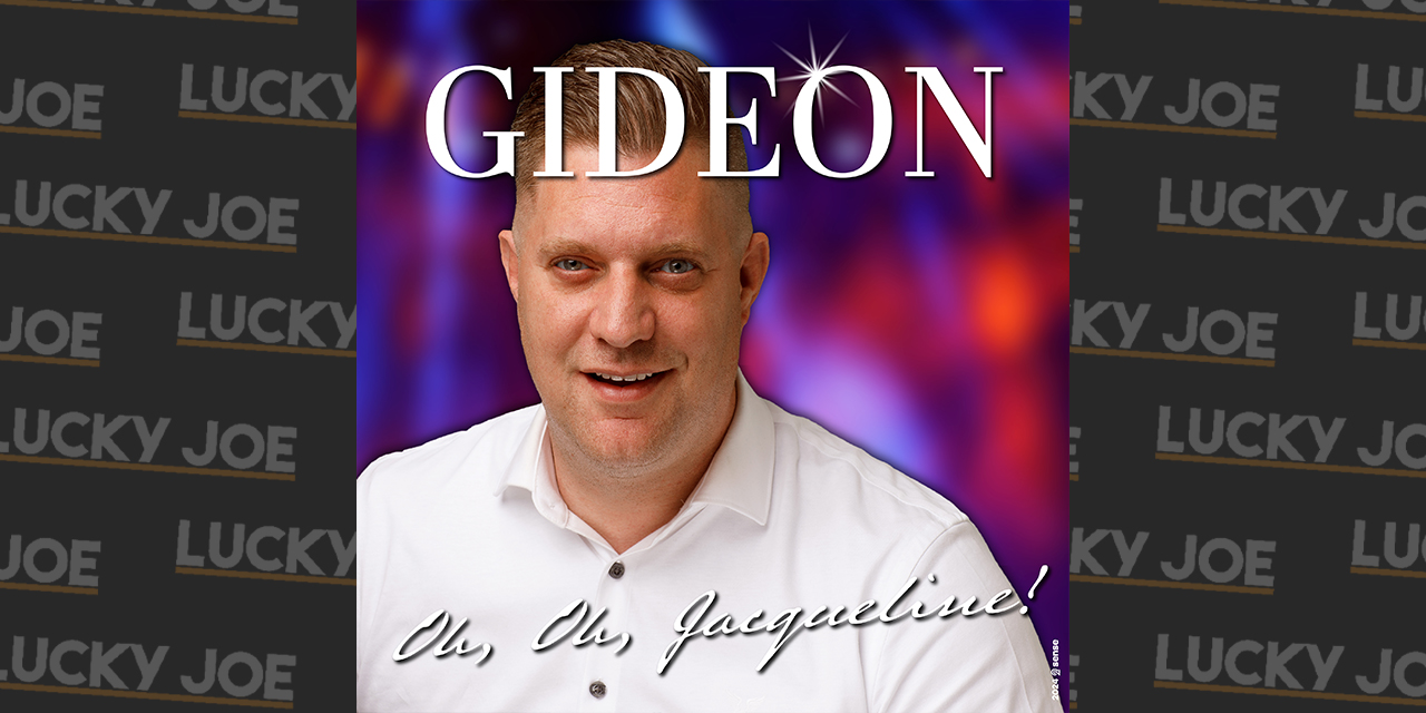 Gideon - Oh Oh Jacqueline - Lucky Joe Magazine