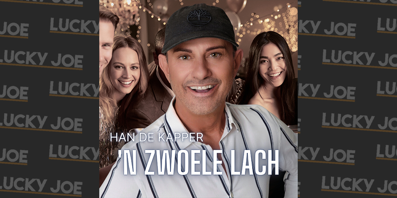 Han de Kapper - Een zwoele lach - Lucky Joe Magazine