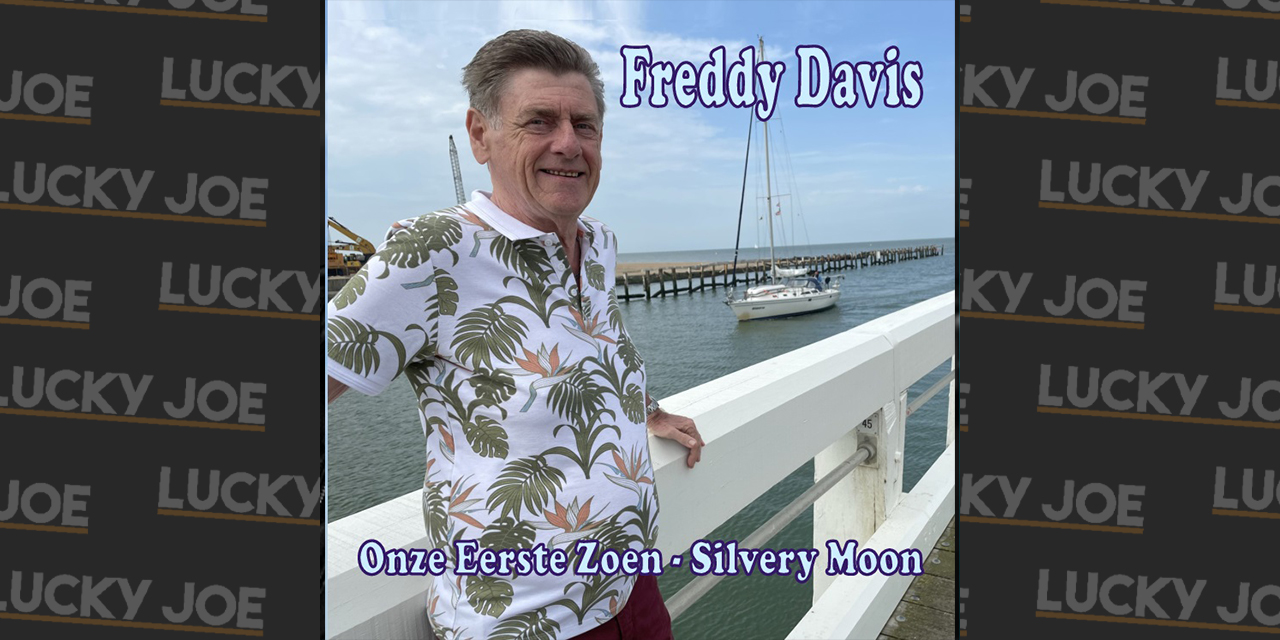 Freddy Davis - Onze eerste zoen - Lucky Joe Magazine