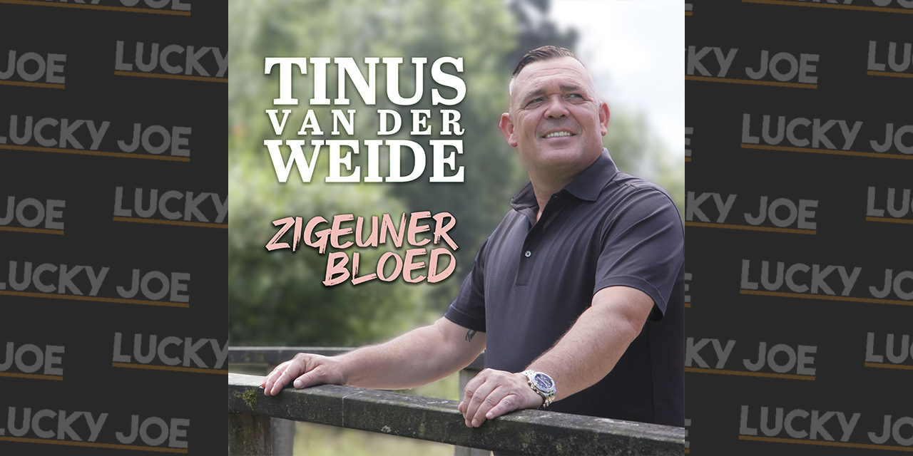 Tinus van der Weide - Zigeunerbloed - Lucky Joe Magazine