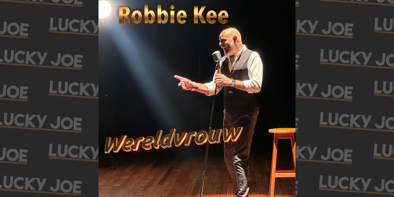 Robby Kee - Wereldvrouw - Lucky Joe Magazine