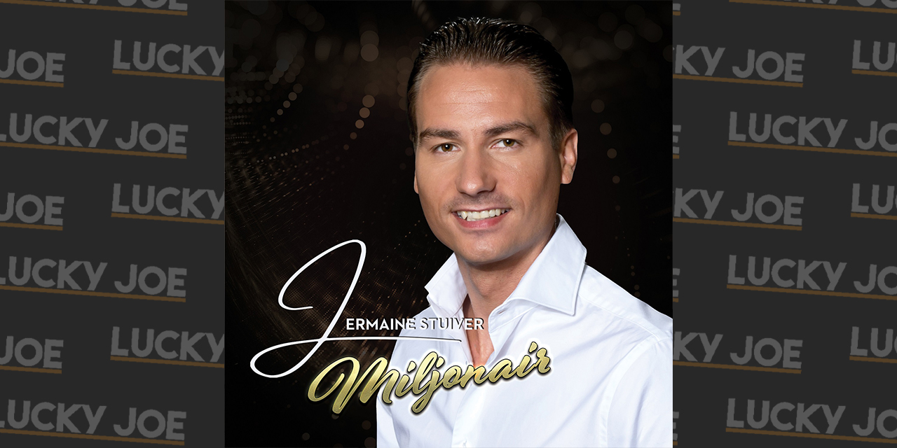 Jermaine Stuiver - Miljonair - Lucky Joe Magazine