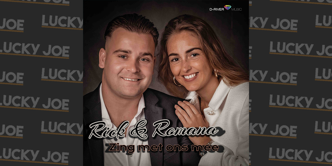 Rick en Romana - Zing met ons mee - Lucky Joe Magazine