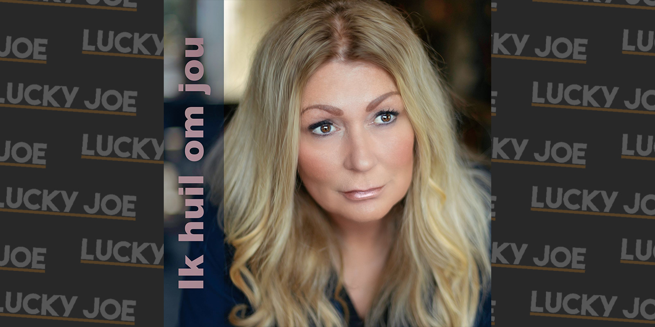 Belinda Kinnaer - Ik huil om jou - Lucky Joe Magazine