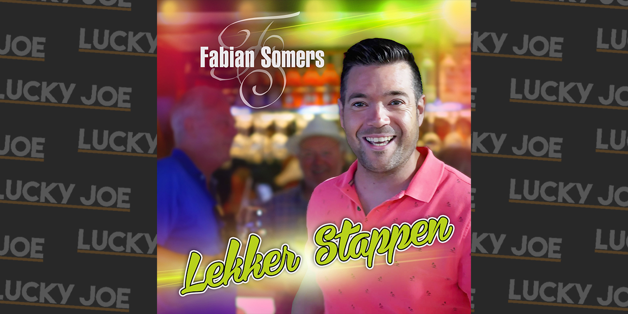 Fabian Somers - Lekker stappen - Lucky Joe Magazine