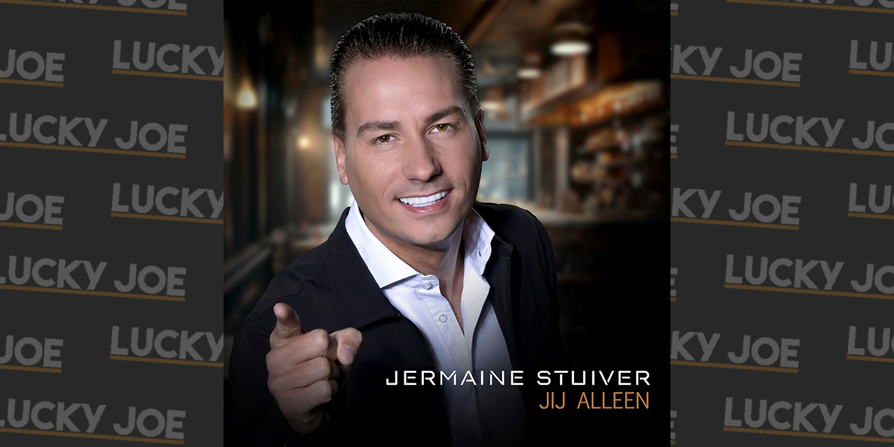 Jermaine Stuiver - Jij alleen - Lucky Joe Magazine
