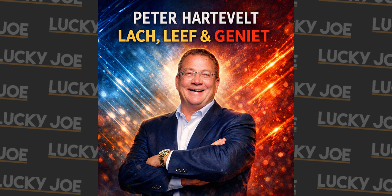 Peter Hartevelt - lach leef en geniet - Lucky Joe Magazine
